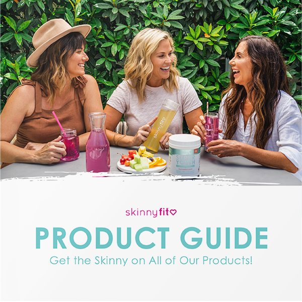 SkinnyFit Product Guide - SkinnyFit